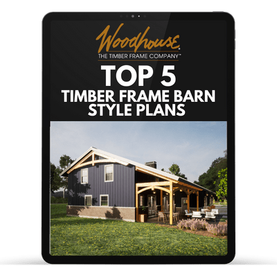 Top 5 Timber Frame Barn Style Plans - Woodhouse The Timber Frame Company